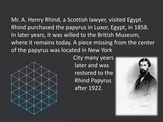 Rhind mathematical papyrus | PPTX