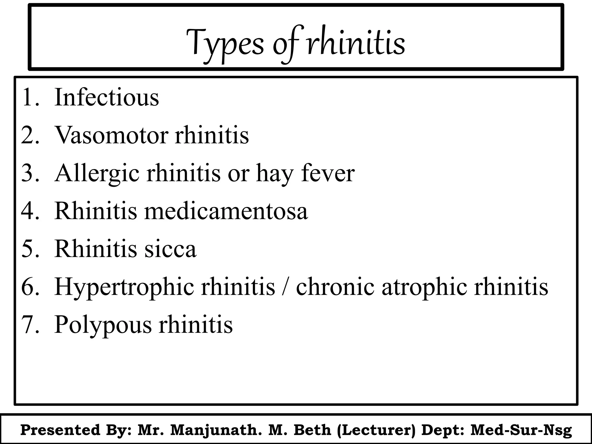 Rhinitis (nasal disorder). | PPTX