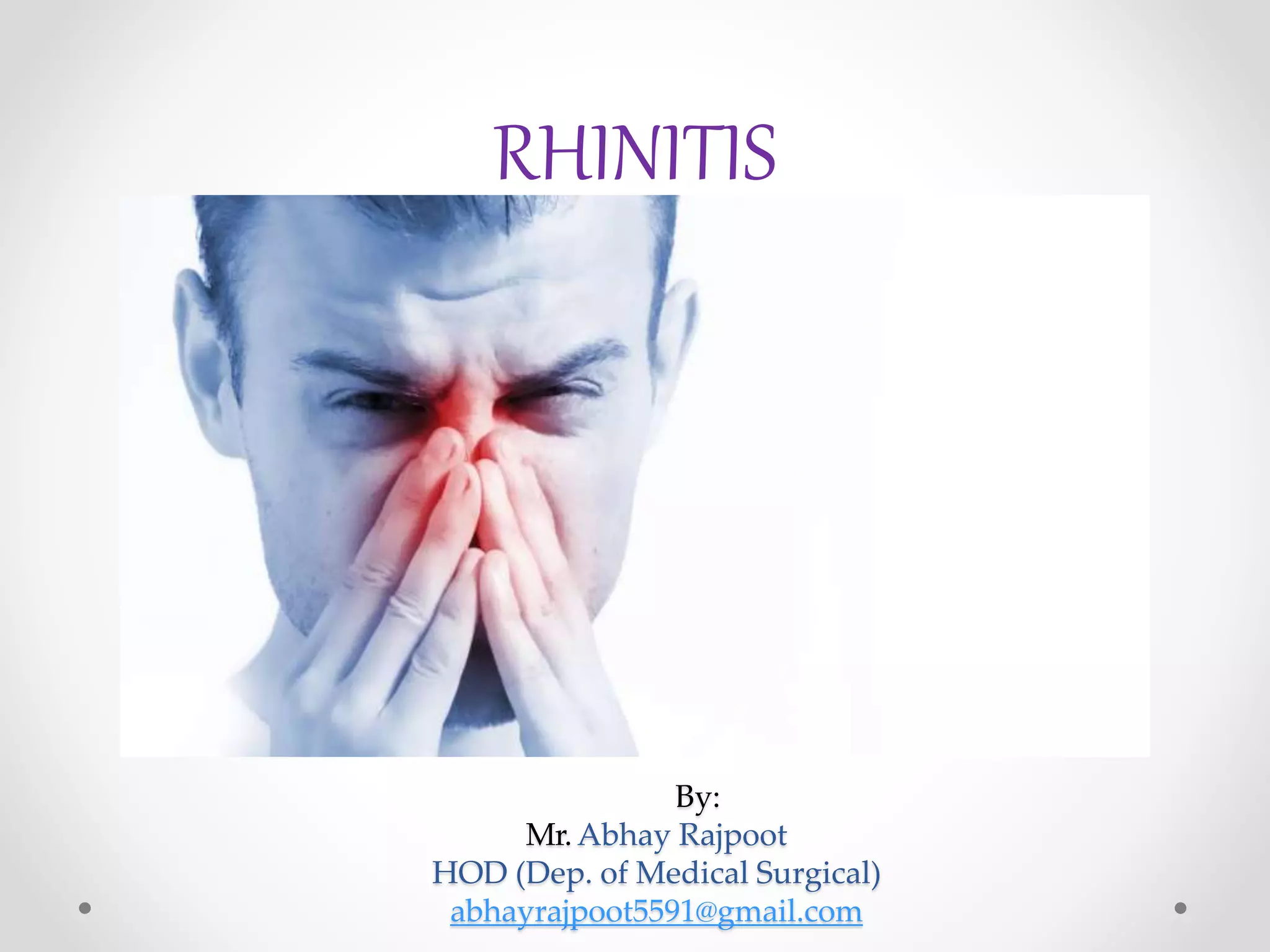 Rhinitis | PPTX | Ear, Nose and Throat Conditions | Diseases and Conditions