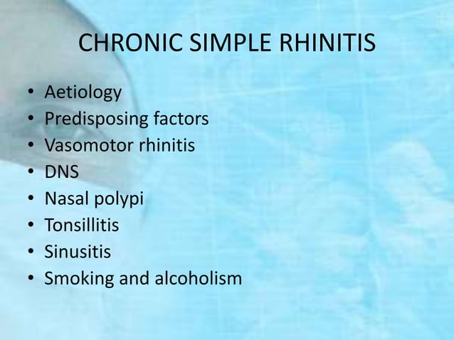 Rhinitis | PPTX | Ear, Nose and Throat Conditions | Diseases and Conditions