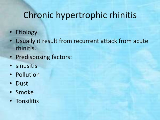 Rhinitis | PPTX | Ear, Nose and Throat Conditions | Diseases and Conditions