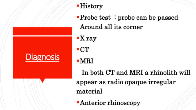 Rhinolith | PPTX | Ear, Nose and Throat Conditions | Diseases and ...