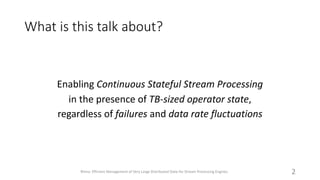 Rhino: Efficient Management of Very Large Distributed State for Stream Processing Engines | PDF