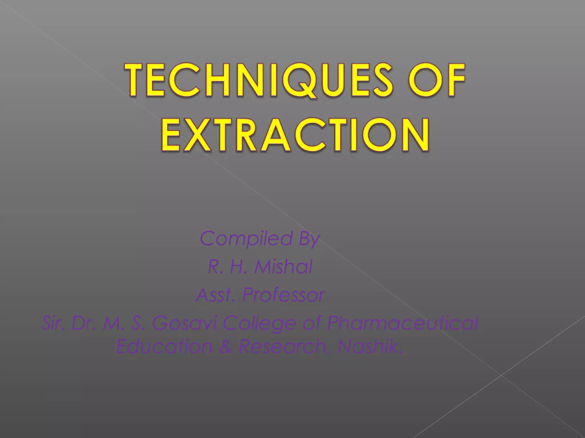 Extraction techniques | PPT
