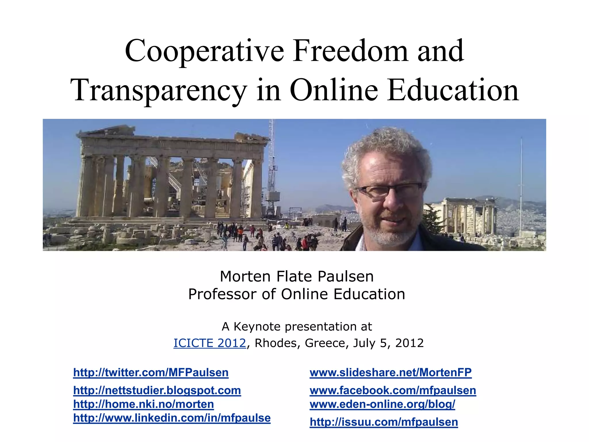 Cooperative Freedom and Transparency in Online Education | PPT