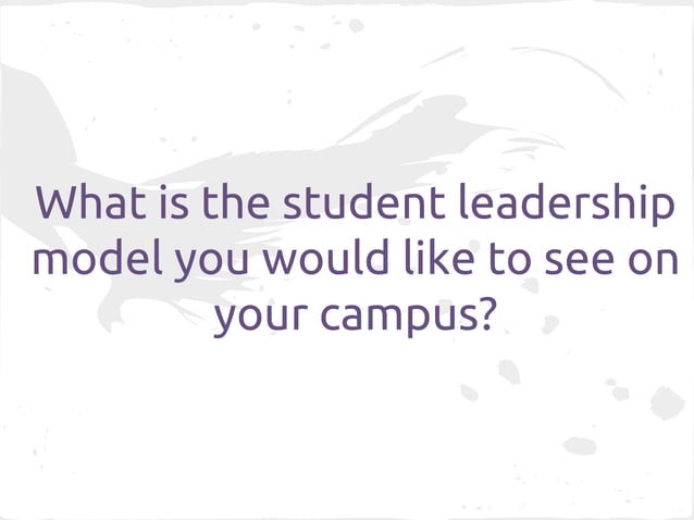 Fall Directors 2014: Student Leadership Model | PPT