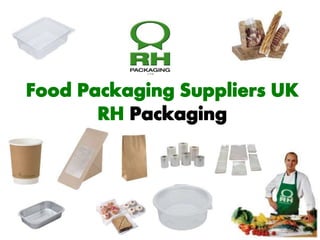 Food Packaging Suppliers UK | RH Packaging | PPT