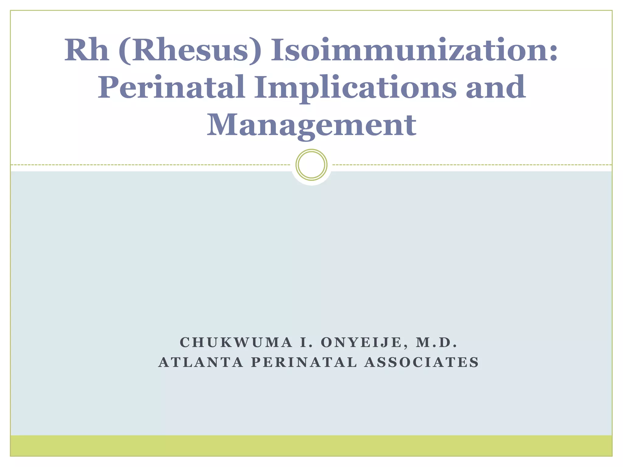 Rh Rhesus Isoimmunization | PPTX