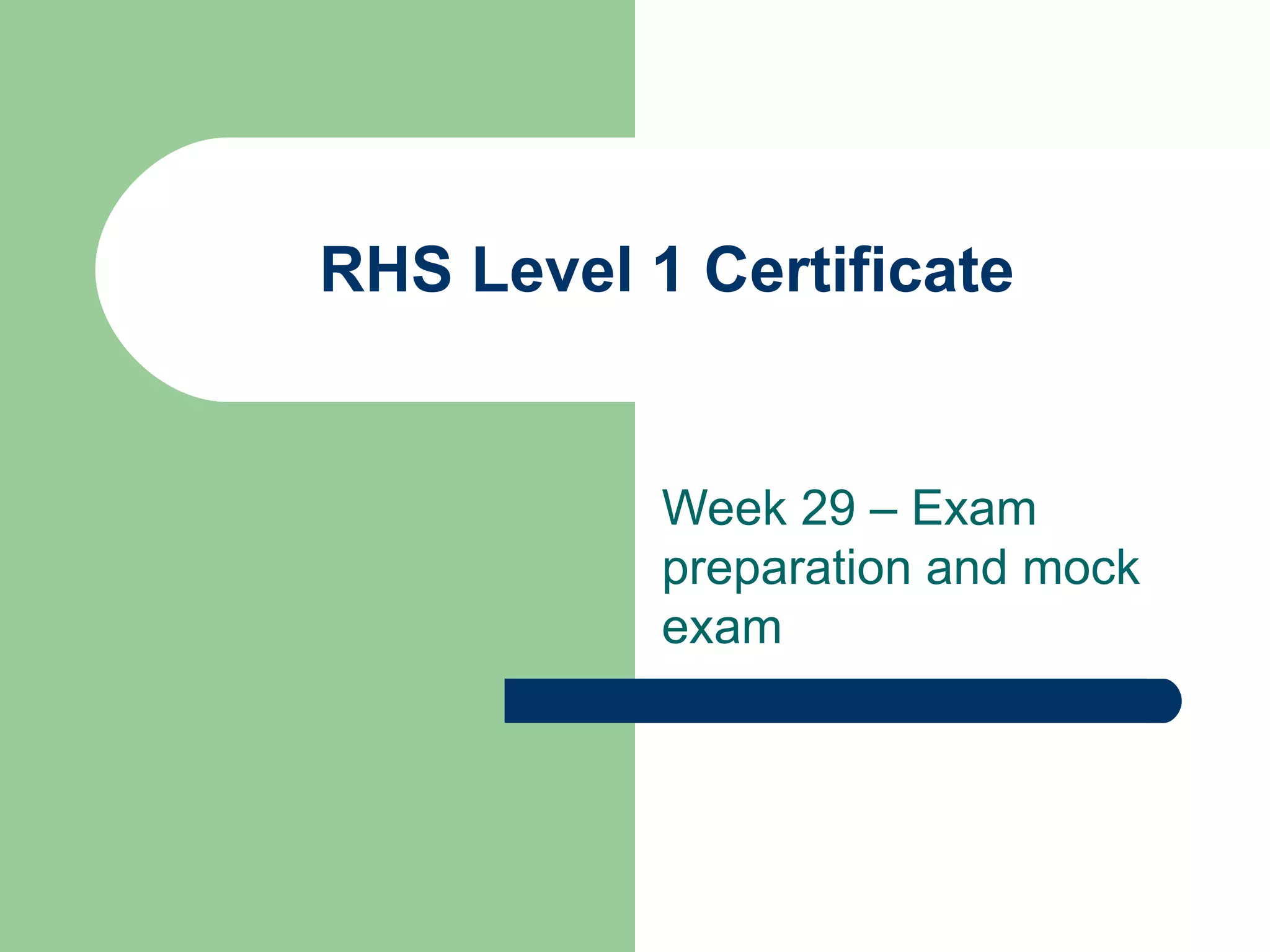 Rhs level 1 week 29 presentation | PPT