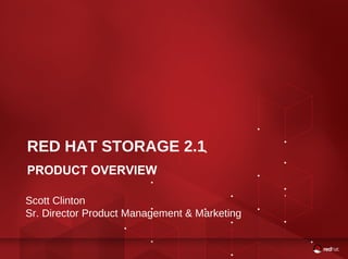 Red Hat Storage Product Overview | PPT