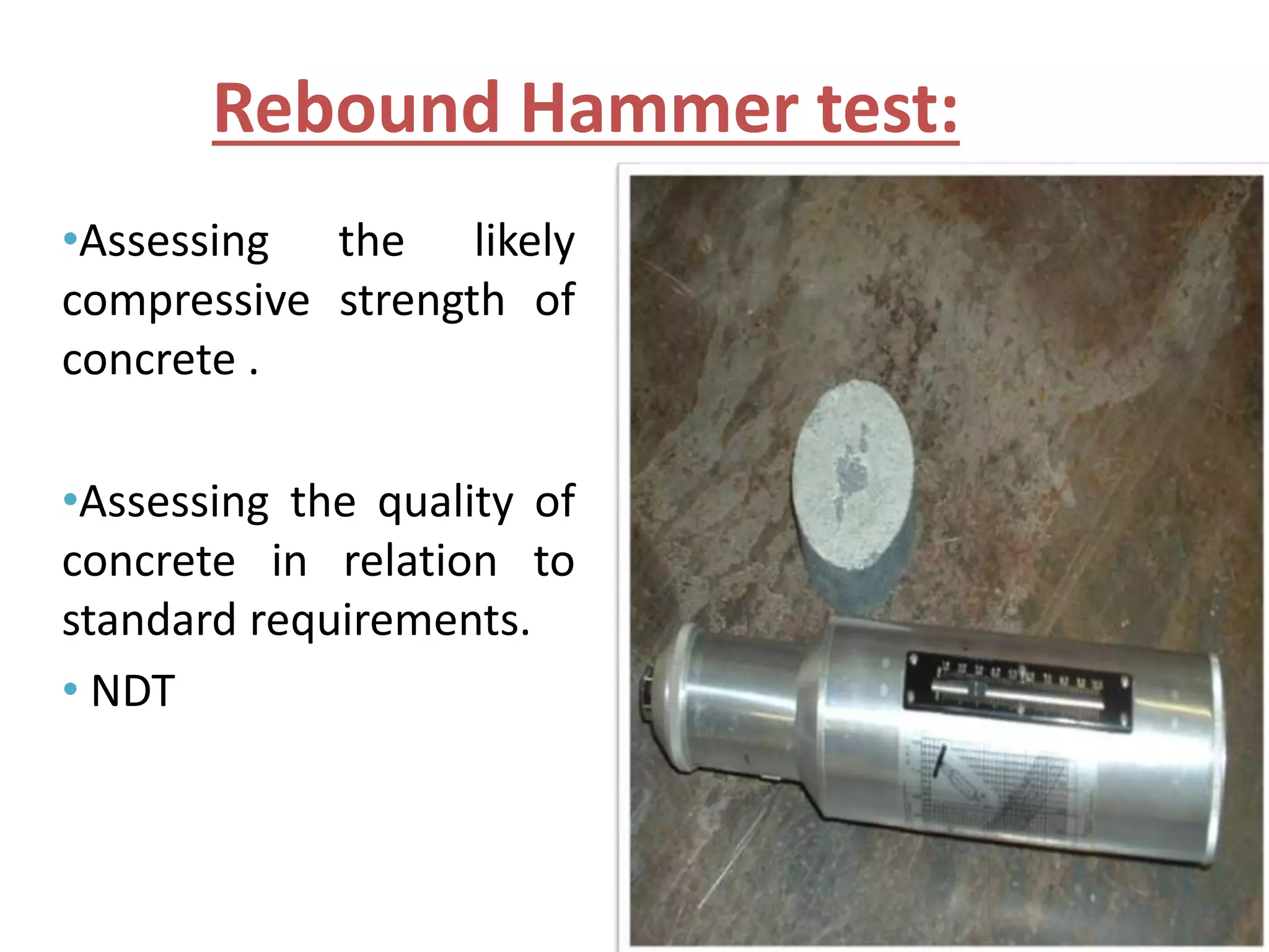 Rebound Hammer Test-priciple,procedure,cons&pros..... | PPTX