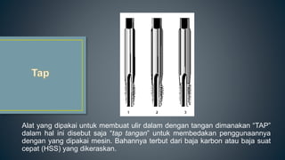 Pembuatan Ulir Dalam | PPTX