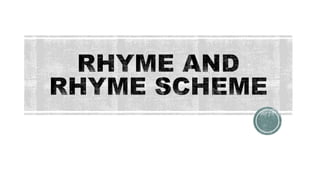RHYME AND RHYME SCHEME.pptx