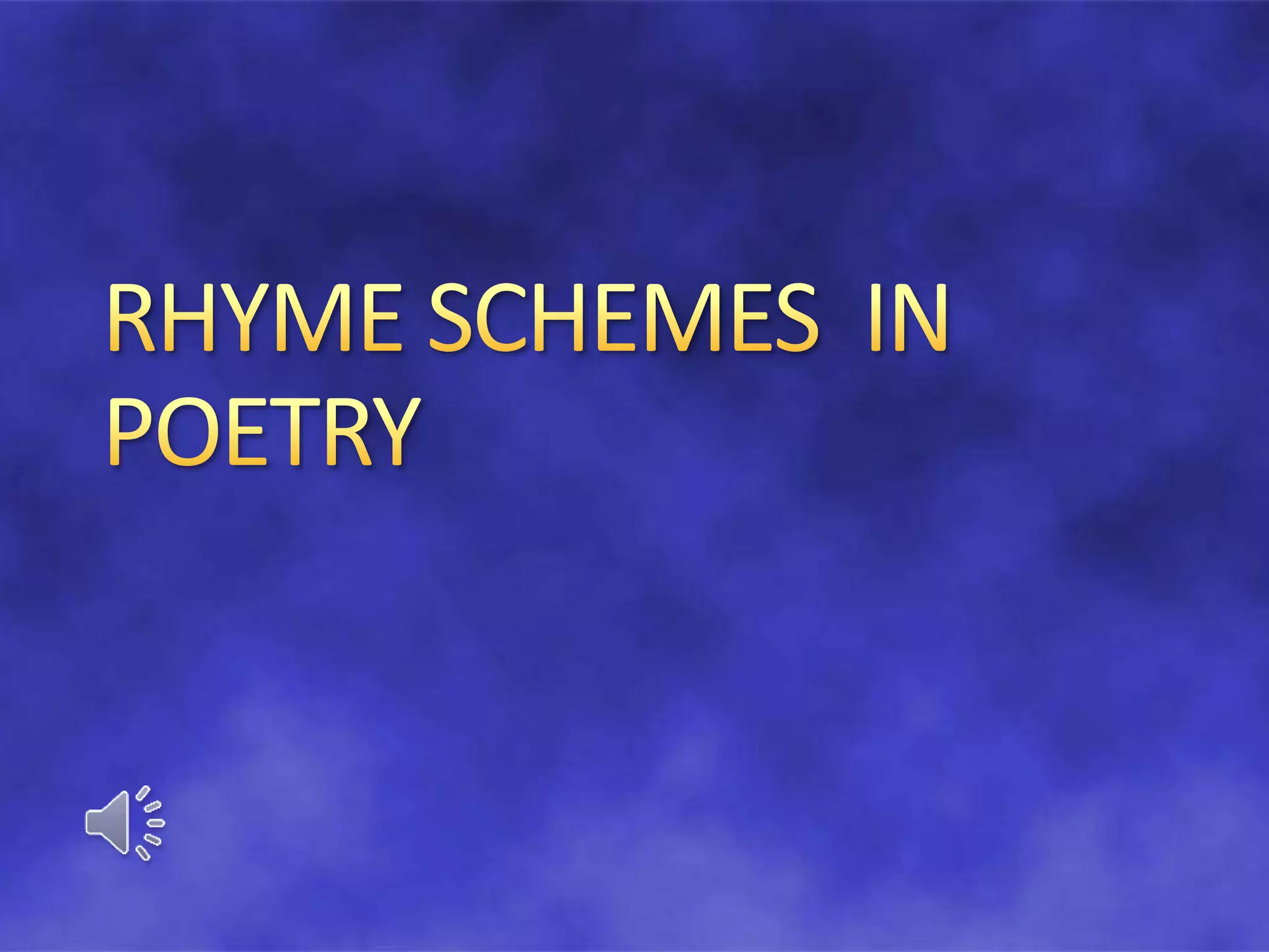 Rhyme Scheme in Poetry | PPTX