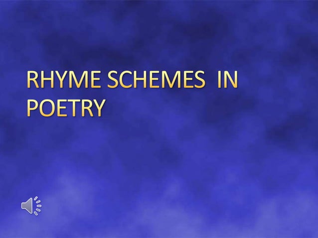 Rhyme Scheme in Poetry | PPTX