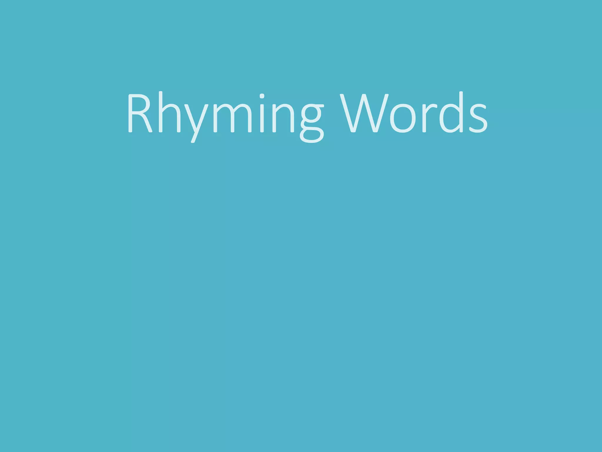 Rhyming words | PPT