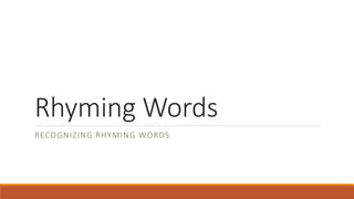 Rhyming words | PPT
