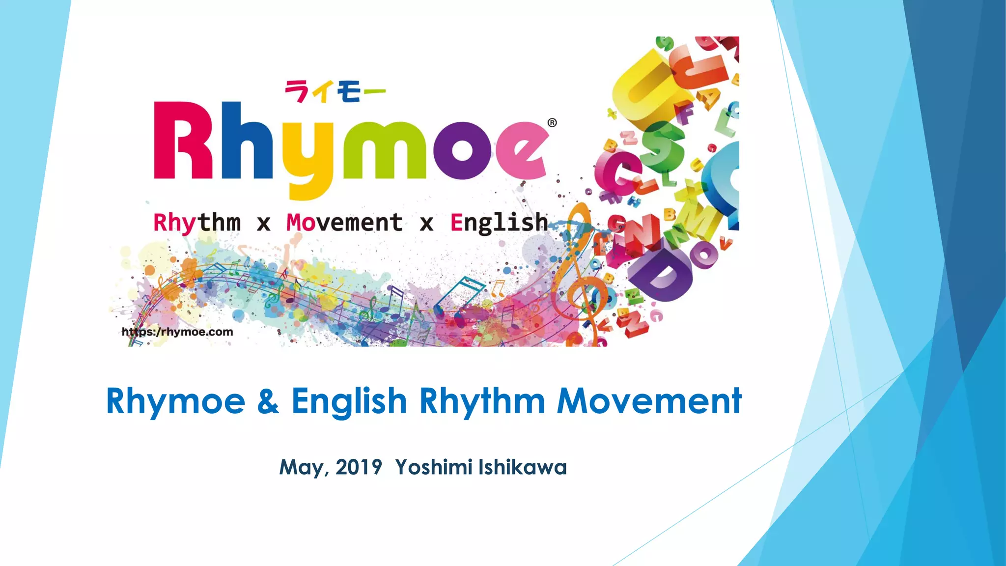Rhymoe and English Rhythm Movement | PPT