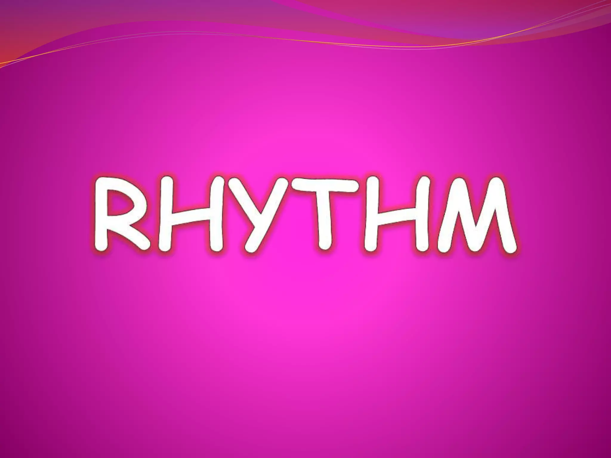 Rhythm | PPT