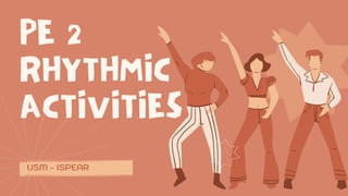 Rhythmic Activities (Definition, Elements, Fundamentals).pptx