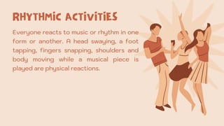 Rhythmic Activities (Definition, Elements, Fundamentals).pptx