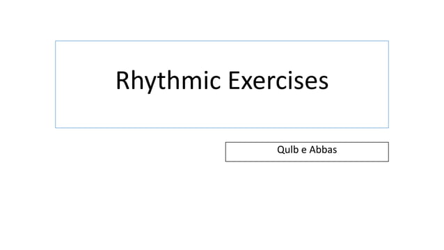 Rhythmic exercises | PPTX