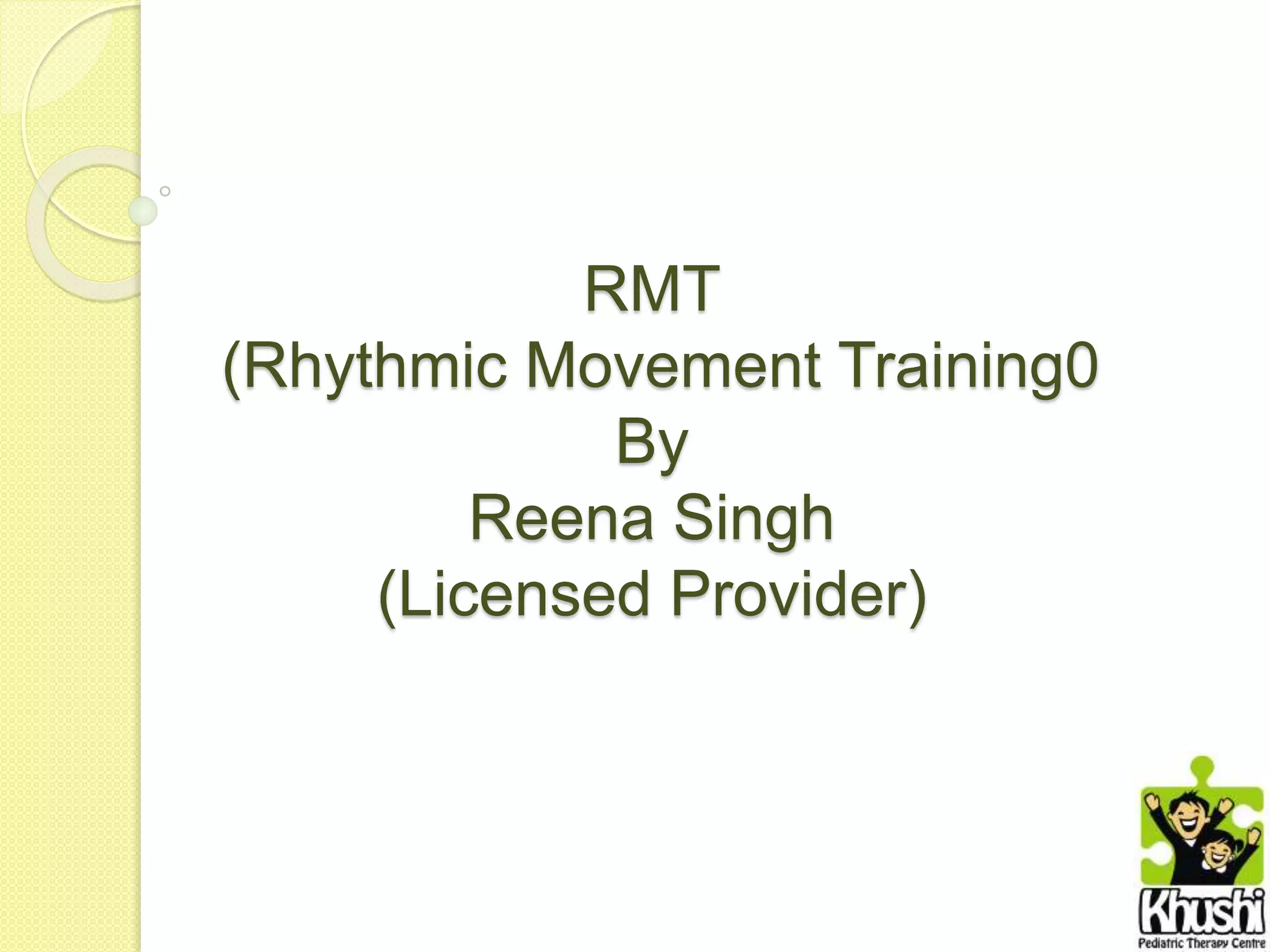 Rhythmic movement training | PPTX
