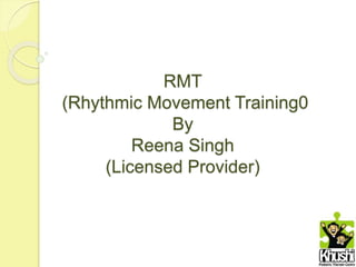 Rhythmic movement training | PPTX