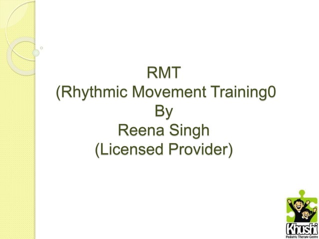 Rhythmic movement training | PPTX | Brain and Nervous System Disorders ...