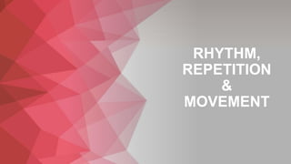 3D Design - Rhythm, Repetition & Movement Project | PPTX