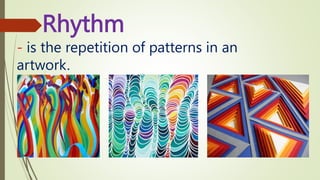 RHYTHM, REPETITION, AND PATTERN IN ART.pptx