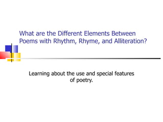 Rhythm, rhyme and alliteration | PPT