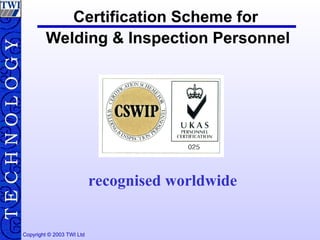 RI 7 (CSWIP scheme).ppt - certification scheme | PPT