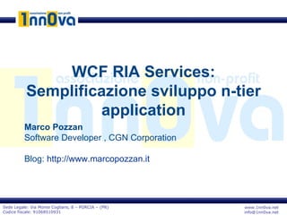 WCF RIA SERVICE - Evento 1nn0va 2010 | PPT