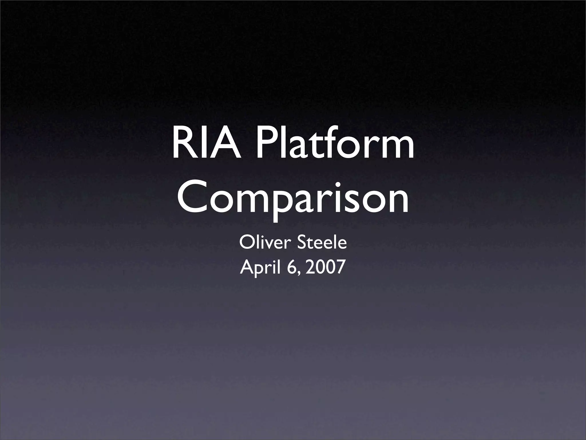 RIA Platform Comparison | PPT