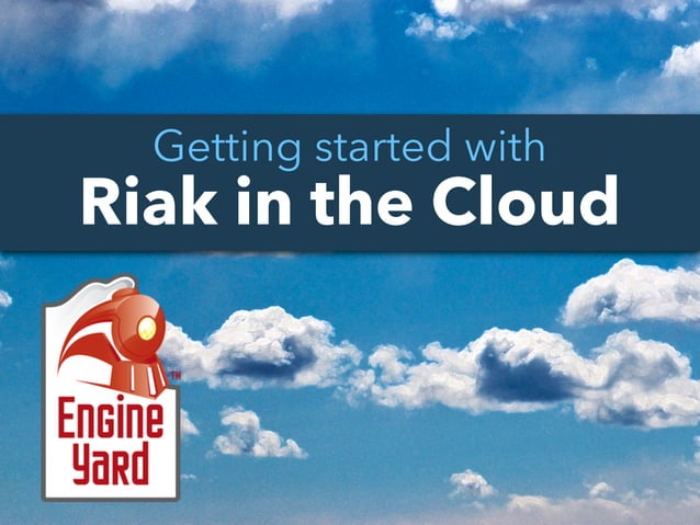 Getting started with Riak in the Cloud | PPT