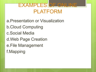 ONLINE PLATFORMS FOR ICT CONTENT DEVELOPMENT | PPTX | Social Networking ...