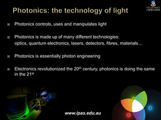 What is photonics - PDplus at RiAus | PPTX