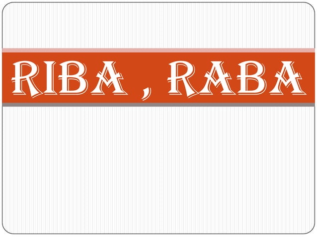 Riba , Raba | PPT