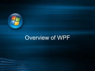 Overview of WPF in light of Ribbon UI Control | PPT
