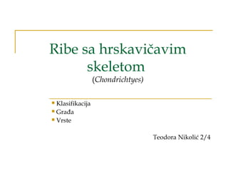 Ribe sa hrskavičavim skeletom | PPT