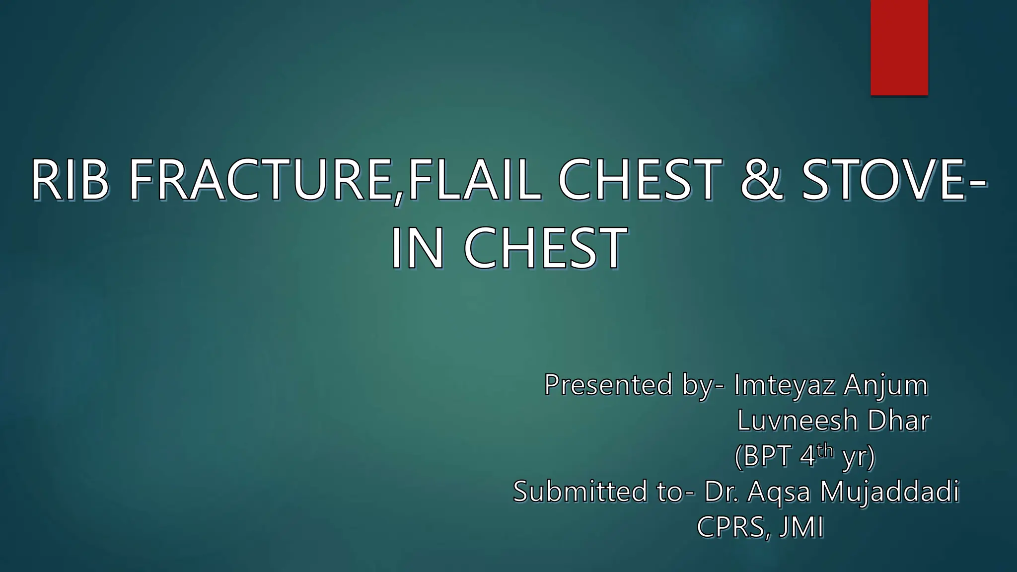 Rib Fractures, Flail Chest & Stove In Chest | PPTX