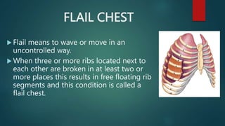 Rib Fractures, Flail Chest & Stove In Chest | PPTX