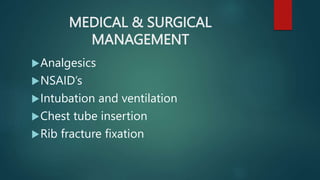 Rib Fractures, Flail Chest & Stove In Chest | PPTX