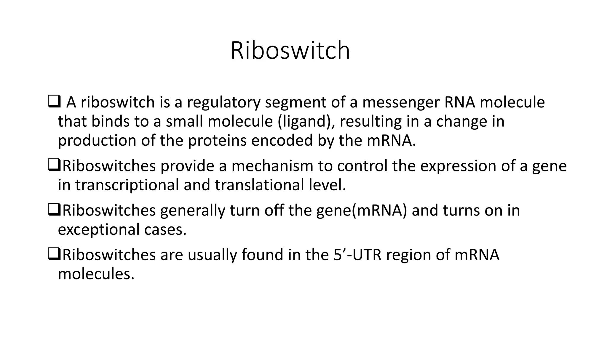 Riboswitches and RNA interference (RNAi) | PPTX