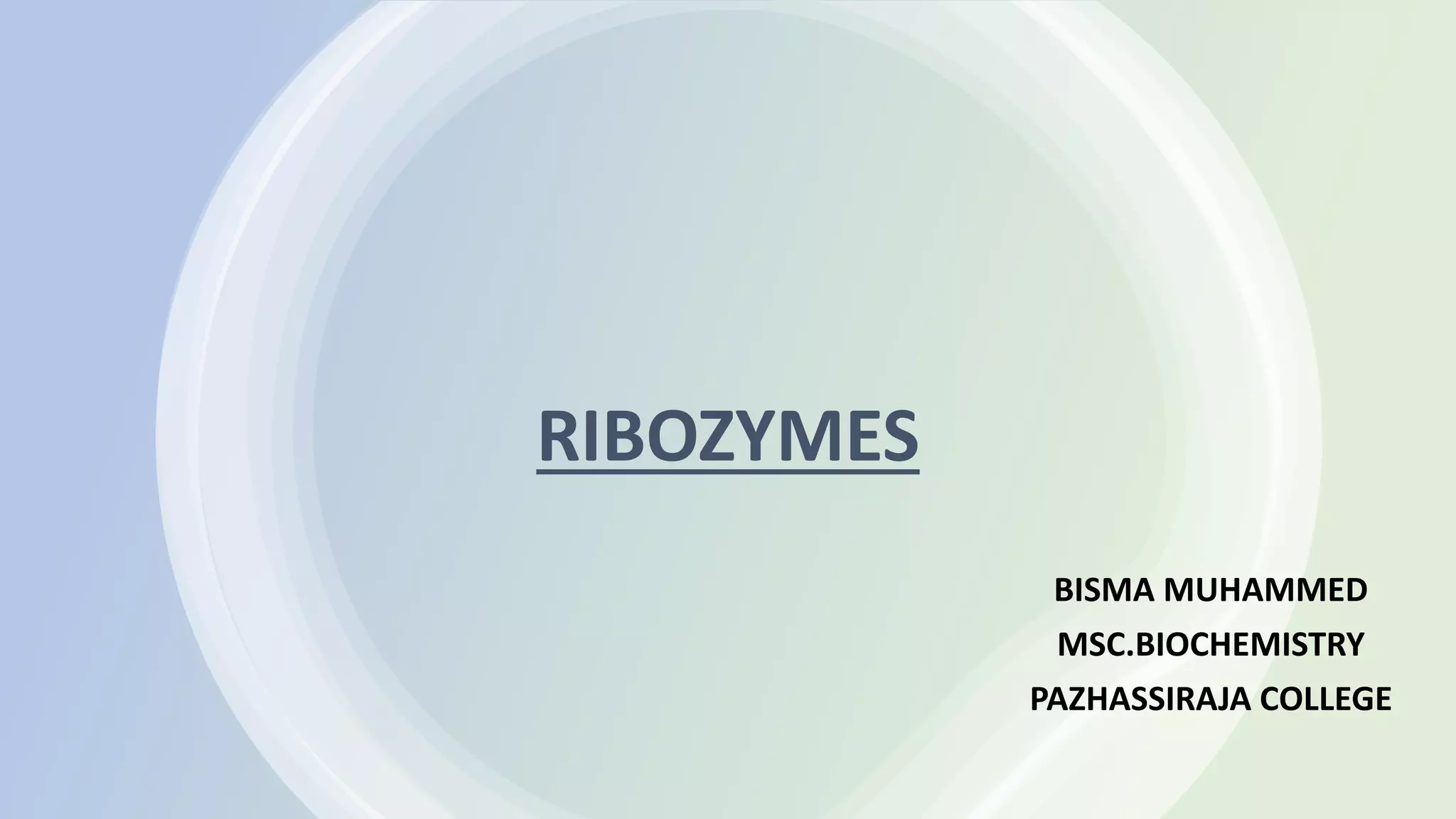 RIBOZYMES 1.pptx
