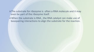 RIBOZYMES 1.pptx