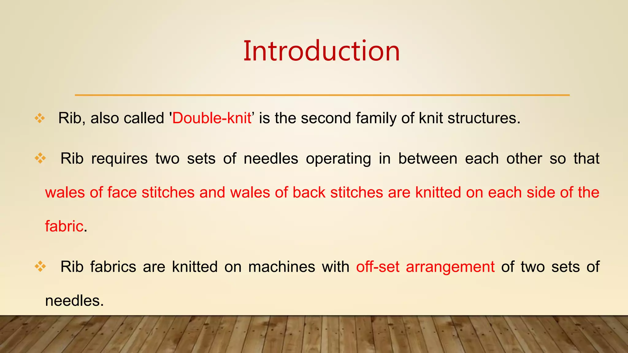 KNITTING - Rib structure | PPTX