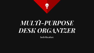 Multi-purpose Desk Organizer | PDF
