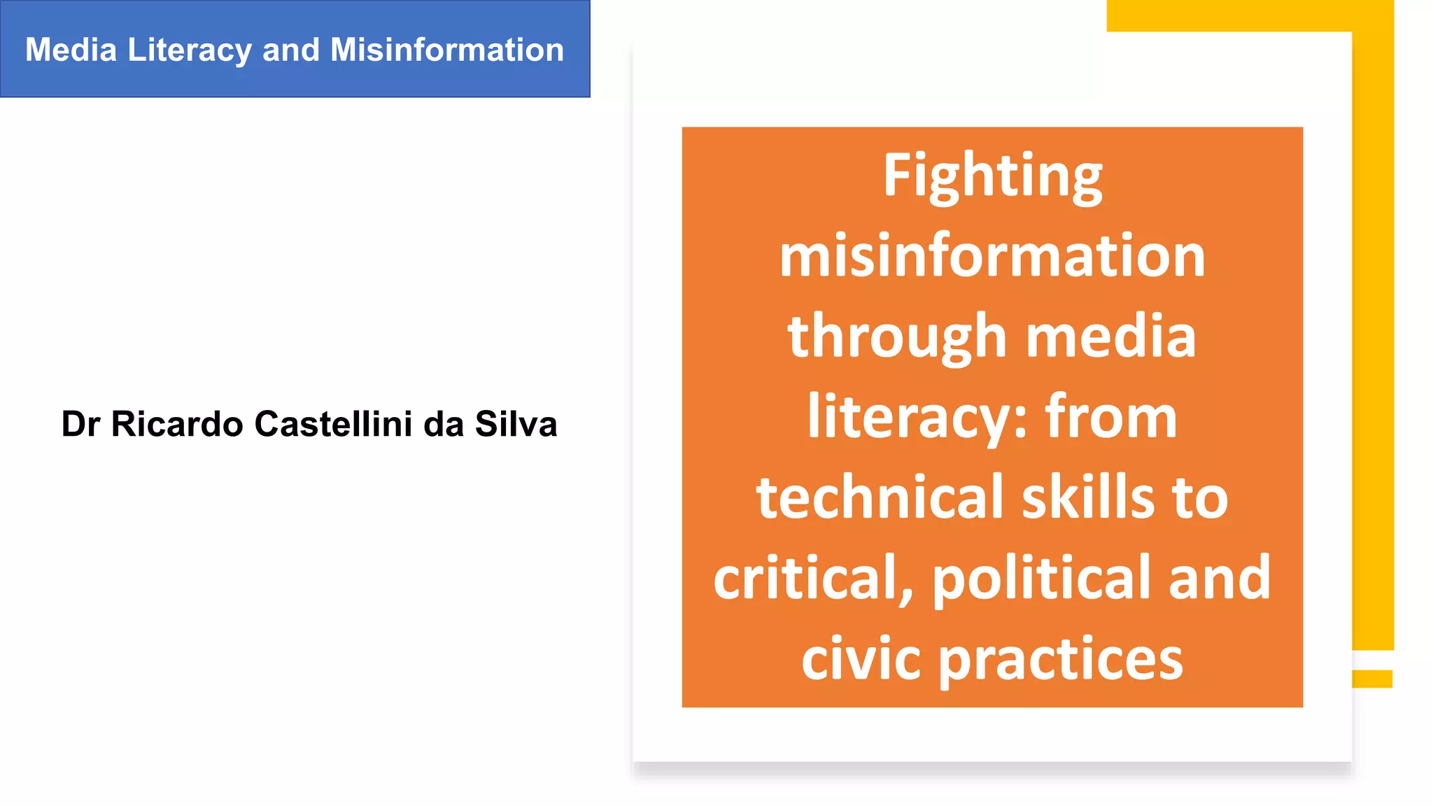 Fighting misinformation through media literacy: from technical skills ...